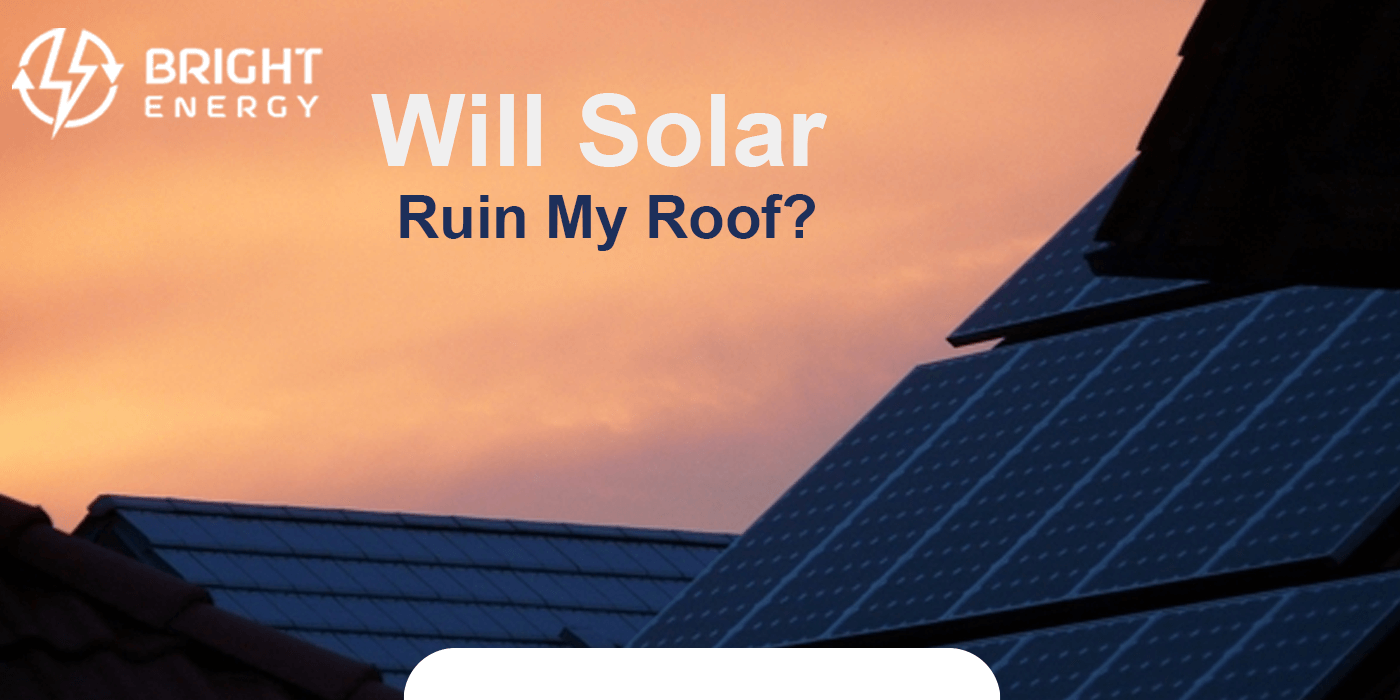 Will Solar Ruin My Roof? | Can Solar Damage Your Roof?